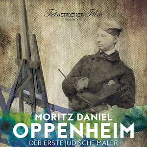 Moritz Daniel Oppenheim - Dokumentarfilm 2016 - FILMSTARTS.de