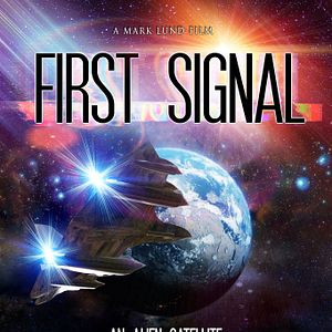 First Signal - Film 2021 - FILMSTARTS.de