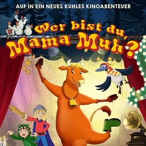 Wer bist du, Mama Muh? - Film 2023 - FILMSTARTS.de