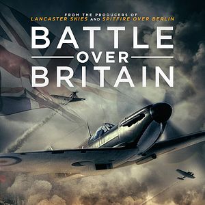 Battle Over Britain: Bilder und Fotos - FILMSTARTS.de