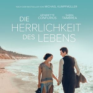 Die Herrlichkeit des Lebens - Film 2024 - FILMSTARTS.de