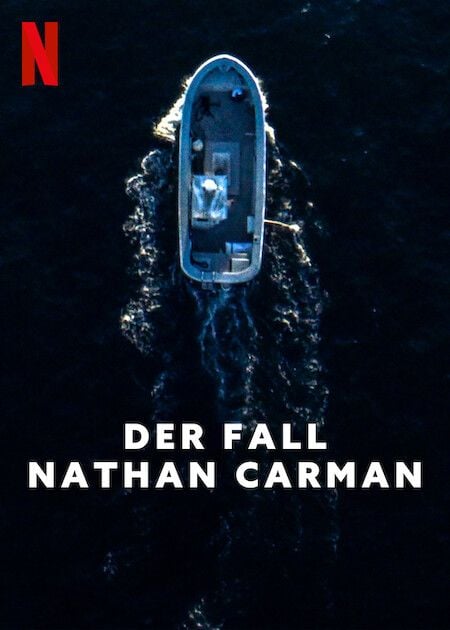 Der Fall Nathan Carman - Dokumentarfilm 2025 - FILMSTARTS.de