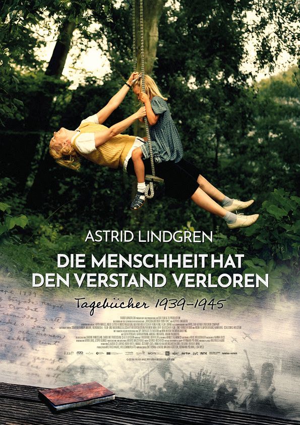 Astrid Lindgren - Die Menschheit hat den Verstand verloren ...