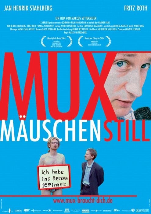 Poster zum Film Muxmäuschenstill - Bild 8 auf 8 - FILMSTARTS.de