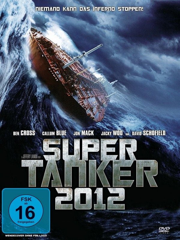 Super Tanker 2012 - Film 2011 - FILMSTARTS.de