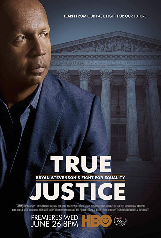 True Justice: Bryan Stevenson's Fight for Equality - Dokumentarfilm ...