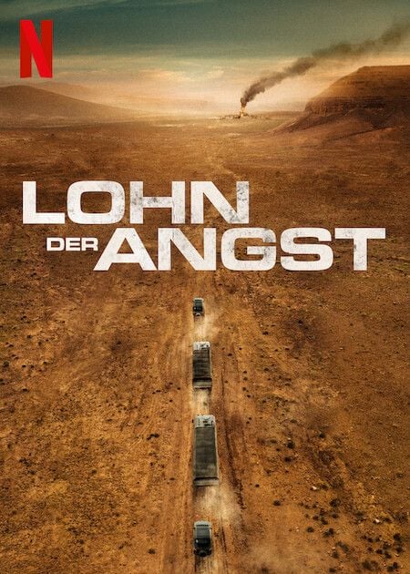 Lohn der Angst - Film 2024 - FILMSTARTS.de